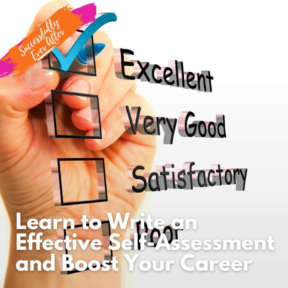 Learn to Write an Effective Self-Assessment and Boost Your Career ...