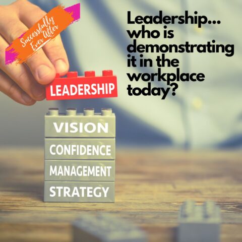 Leadership...who's demonstrating it in the workplace today? - Chellie ...